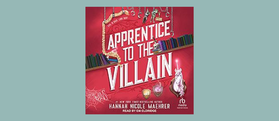 Apprentice to the Villian – Antonia Bernardin