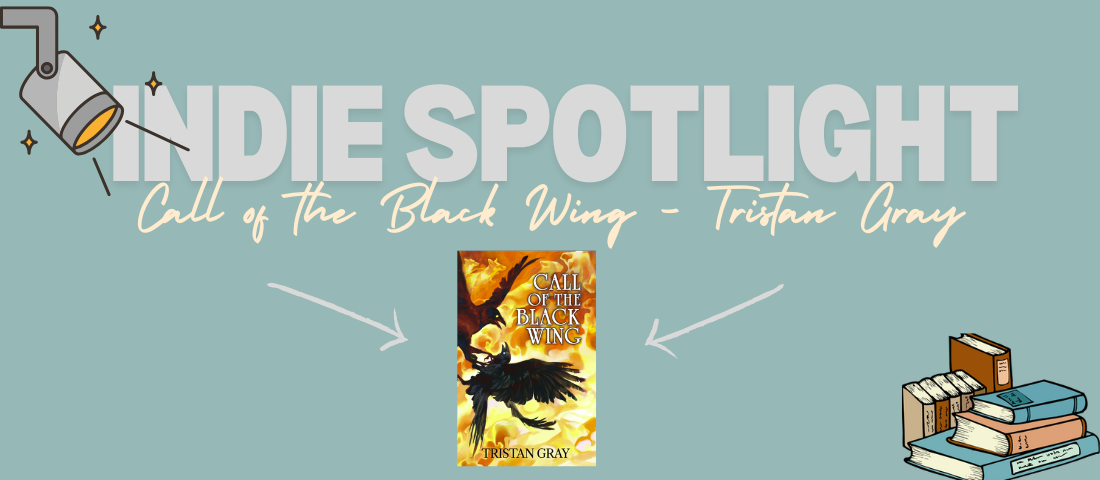 Call of the Black Wing – Tristan Gray – Antonia Bernardin