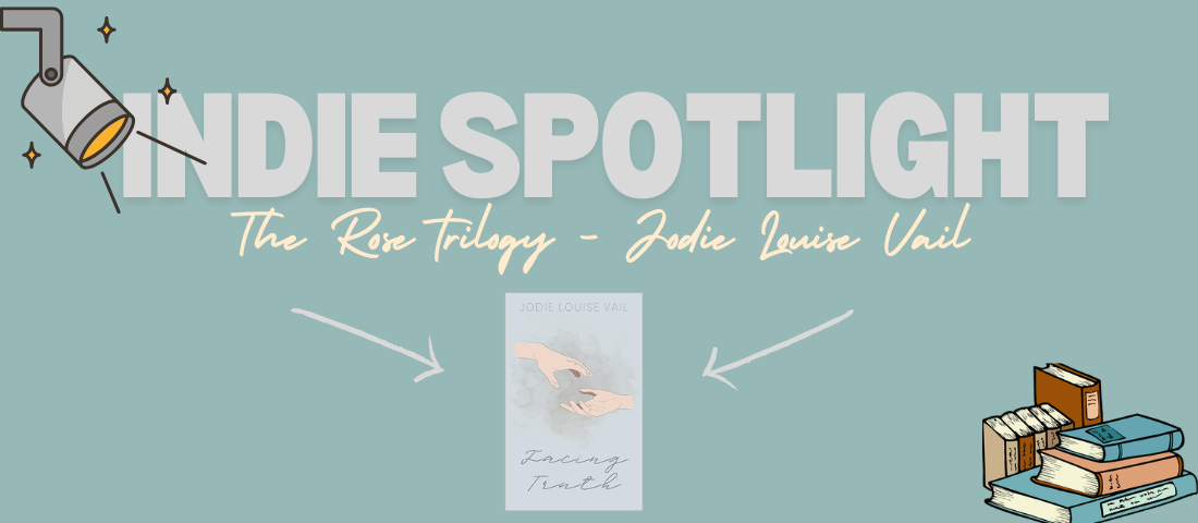 The Rose trilogy – Jodie Louise Vail – Antonia Bernardin
